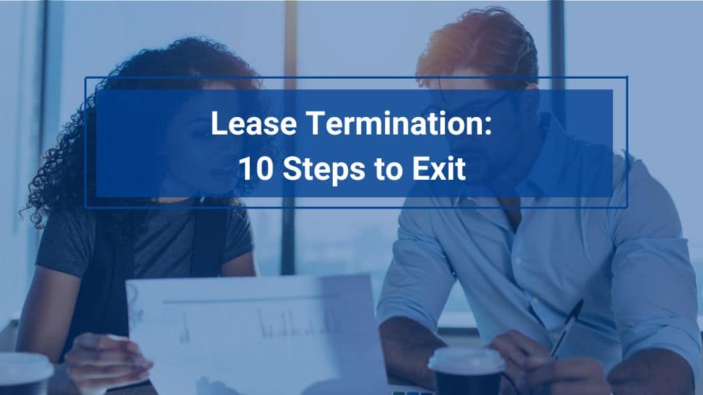 Lease Termination: 10 Steps to a Smooth Exit - Occupier
