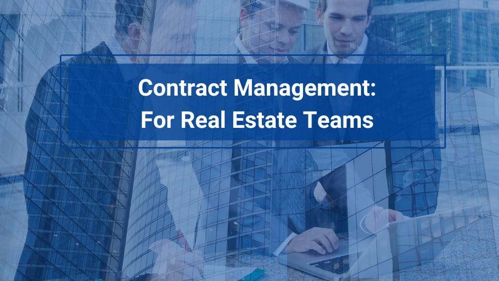 Contract Management for Real Estate Teams - Occupier