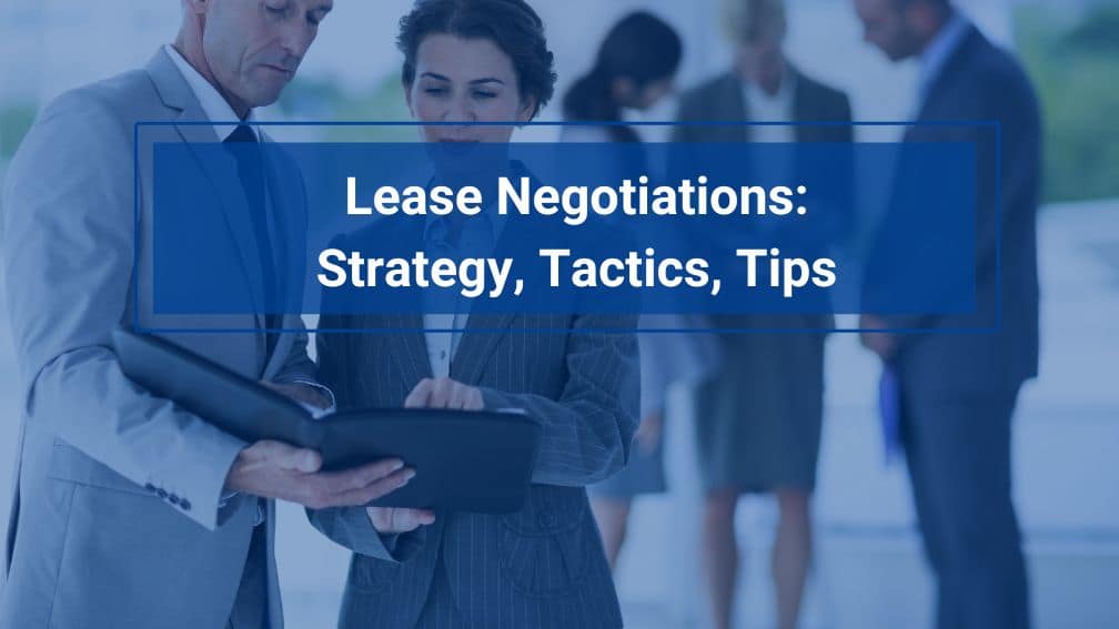 Ultimate Guide to Lease Negotiations: Strategy, Tactics & Tips - Occupier