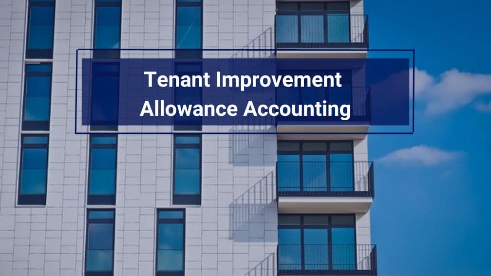 Lease Accounting: Tenant Improvement Allowance - Occupier