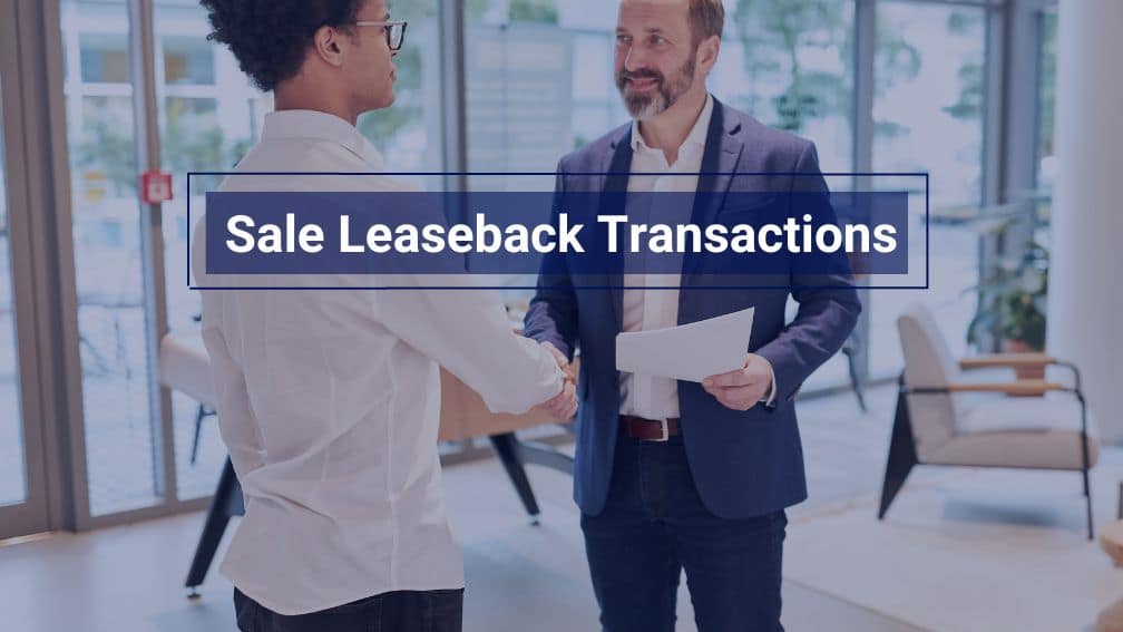 Sale Leaseback Transactions under ASC 842 - Occupier