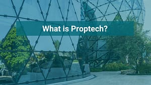 What is Proptech: Ushering in a New Era of CRE - Occupier
