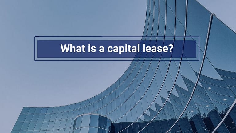 What is a Capital Lease? - Occupier