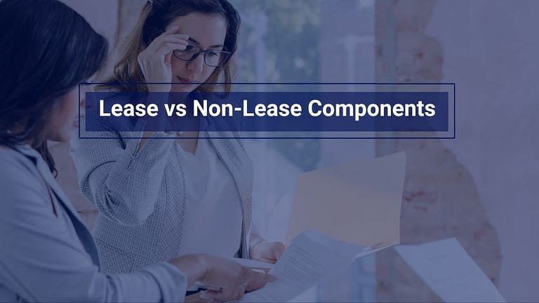 ASC 842 Lease Accounting: Lease vs Non-lease Components - Occupier