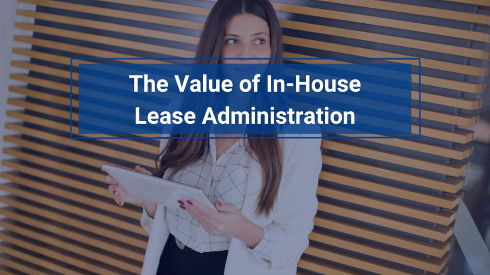 The Value of In House Commercial Lease Management - Occupier