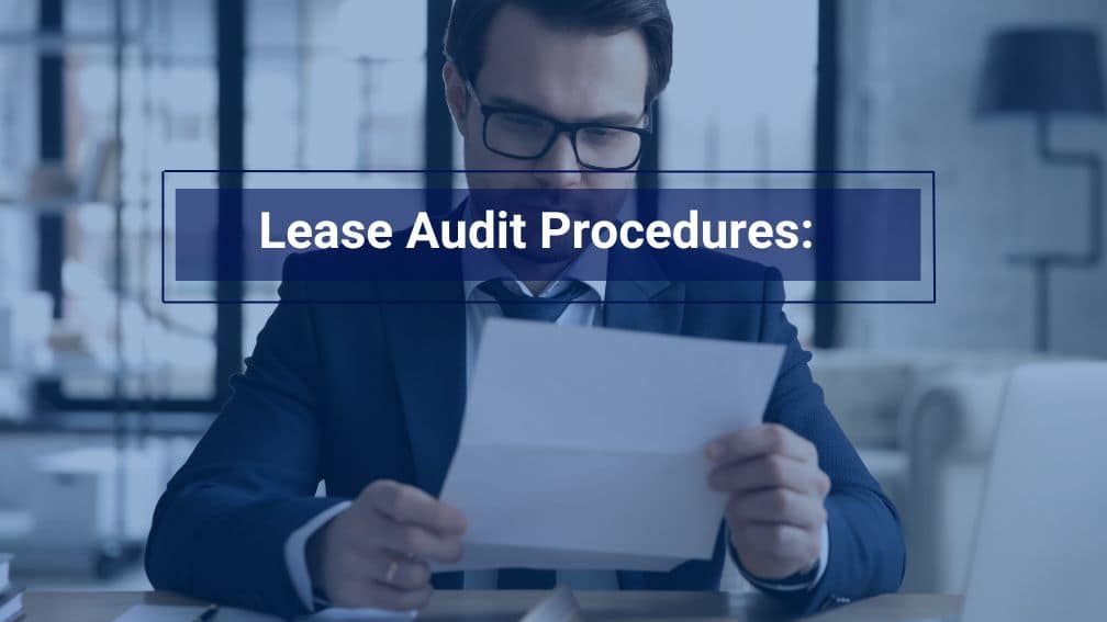 Lease Audit Procedures: Accounting Best Practices - Occupier